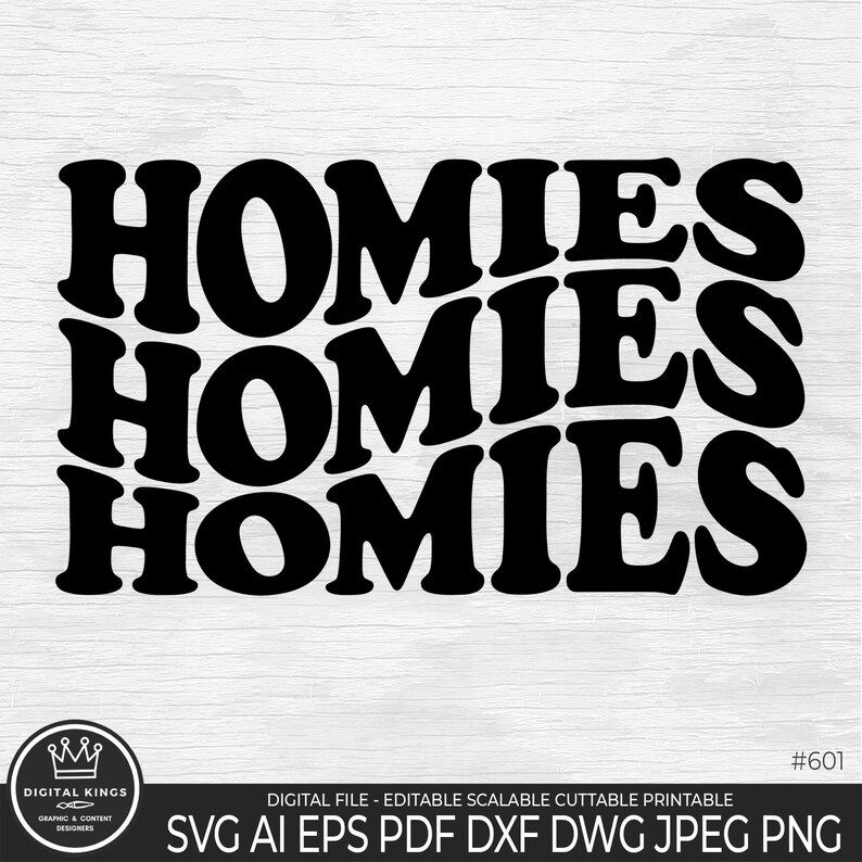 HOMIES Wavy Text Svg, Homies Wavy Stacked Text Svg Homies Clip Art ...