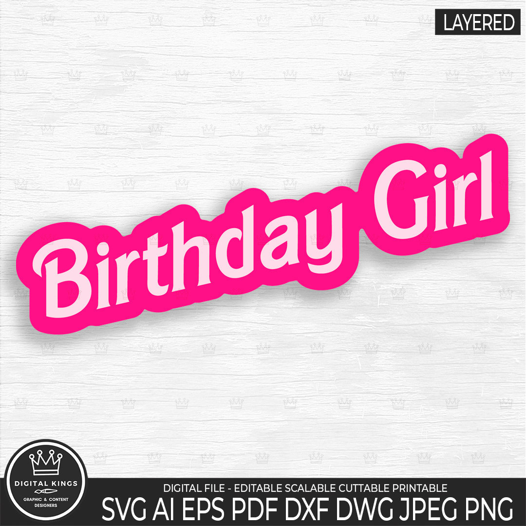 Birthday GIRL Svg Birthday GIRL Png Birthday Girl Banner Birthday Girl ...