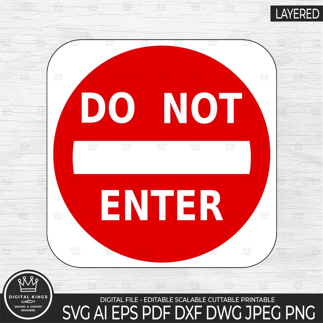DO NOT ENTER Sign Svg, Do Not Enter Sign Png, Do Not Enter Clipart, Do ...