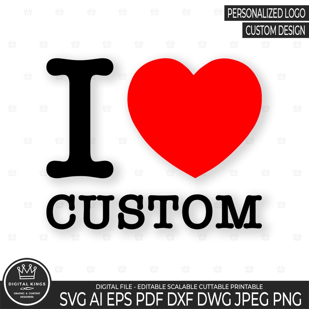I HEART Your Text Design Svg I Love Custom Text Design Png I Love Name ...