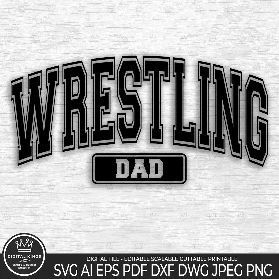 Wrestling DAD Svg Wrestling Dad Clipart Wrestling Dad Cut File ...