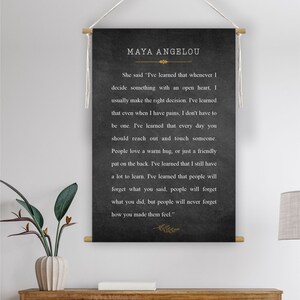Maya Angelou Quote Wall Hanging , People Will Never Forget How You Made ...