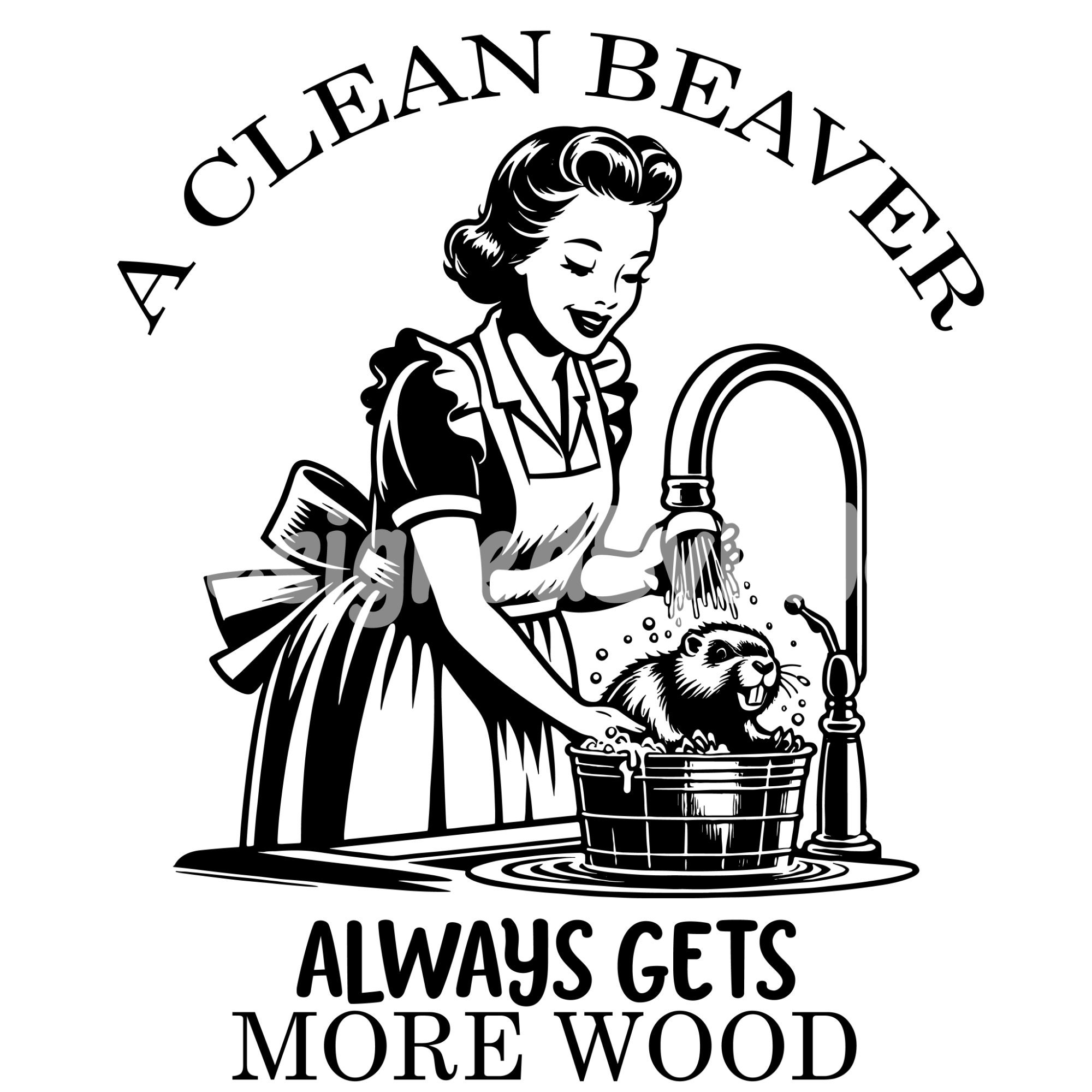 A Clean Beaver Always Gets More Wood SVG PNG, Trendy Vintage Women ...