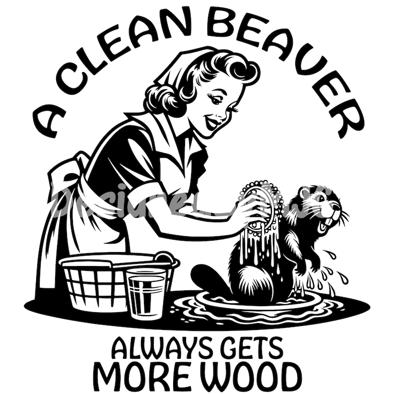 A Clean Beaver Always Gets More Wood SVG PNG, Trendy Vintage Women ...