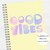 Good Vibes Notebook Positivity Notebook or Journal Spiral Notebook With ...