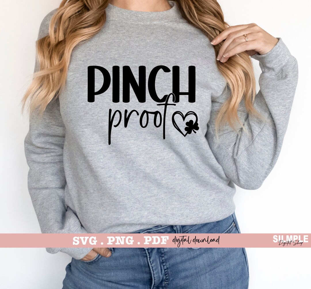 St Patricks Day SVG, Pinch Proof SVG Clipart, Funny St Patty Png ...