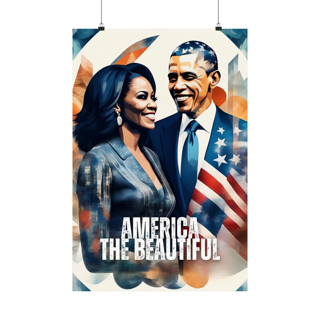 Barack & Michelle Obama Poster, America the Beautiful - American Flag ...