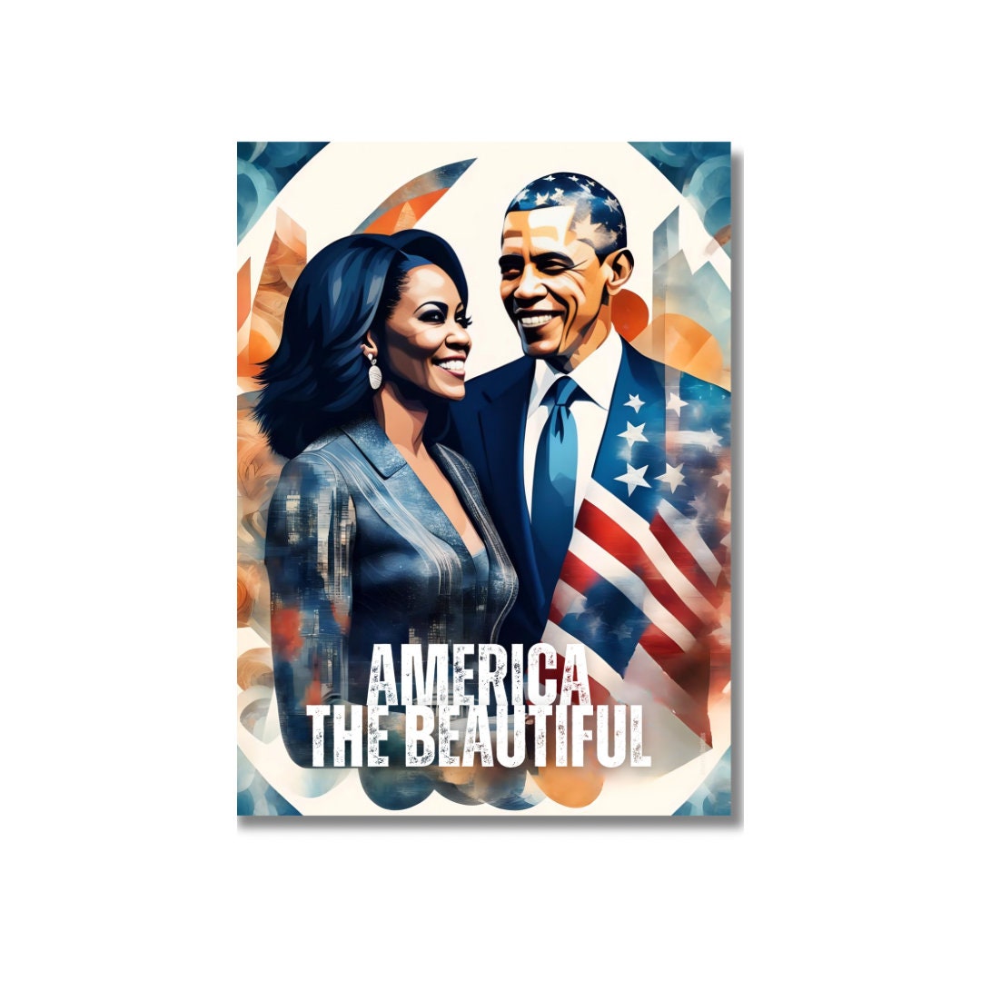 Barack & Michelle Obama Poster, America the Beautiful American Flag ...