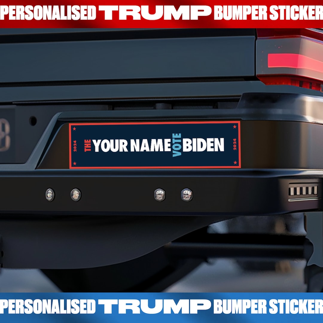 Custom Joe Biden 2024 Bumper Sticker, Personalized Biden Bumper Sticker ...