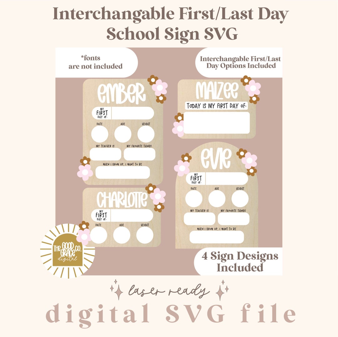 SVG Interchangeable First/last Day of School File | First Day of Sign ...