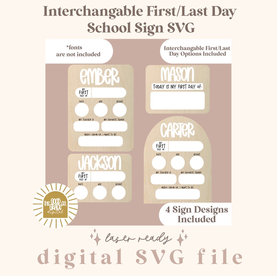 SVG Interchangeable First/last Day of School File | First Day of Sign ...