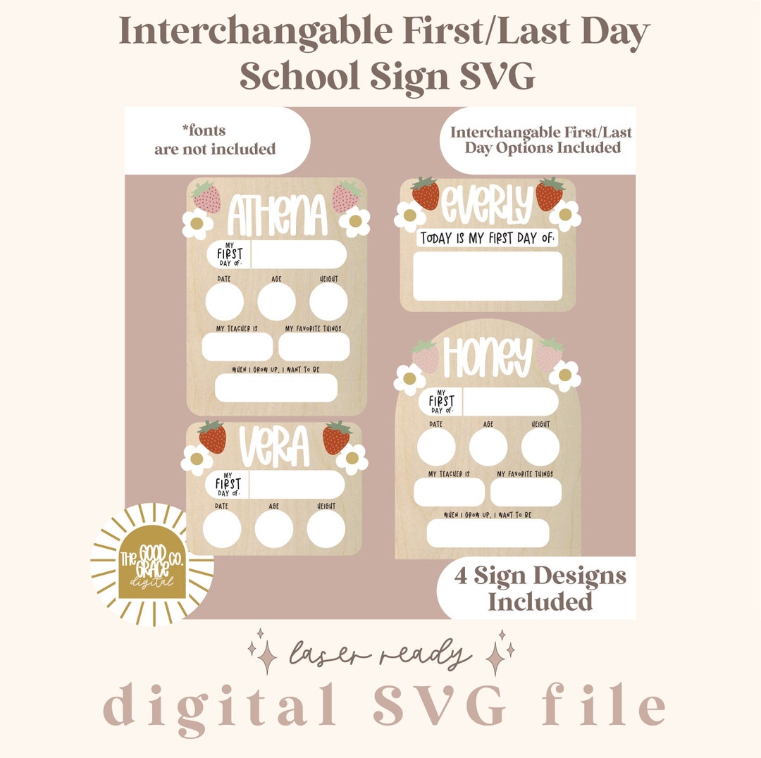 SVG Interchangeable First/last Day of School File | First Day of Sign ...