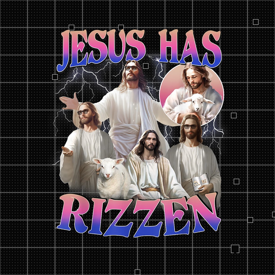 Jesus Has Rizzen PNG Bootleg Design, Retro 90s Jesus Png, Funny ...