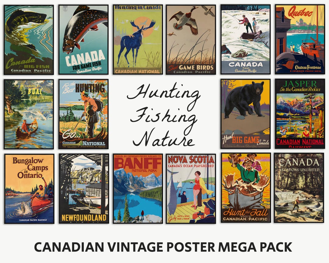 Canadian Vintage Travel Poster Mega Pack - Hunting, Fishing & Nature Inspired Retro Wall Art ...