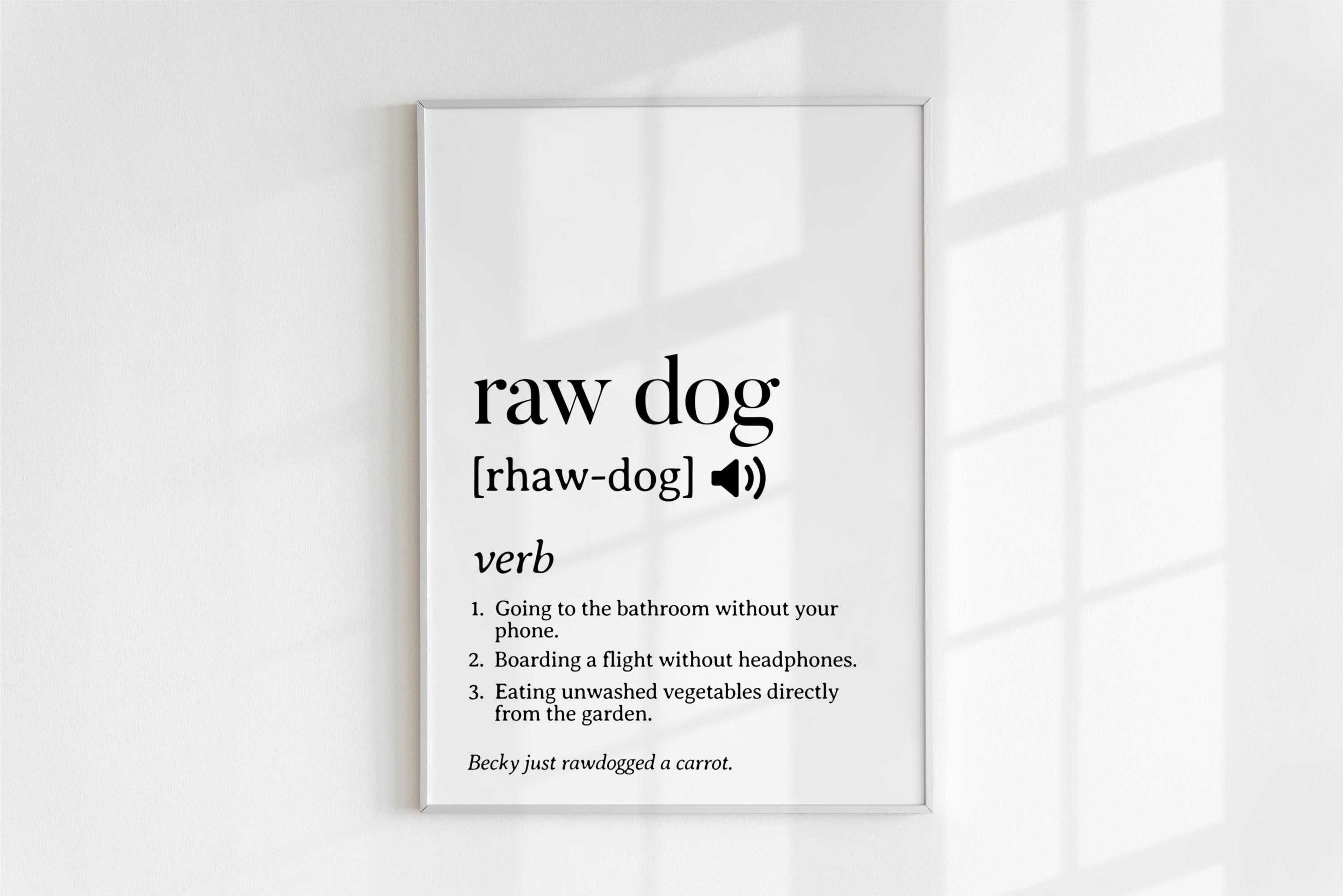 Funny "raw Dog" Definition Printable Wall Art - Modern Slang Digital ...