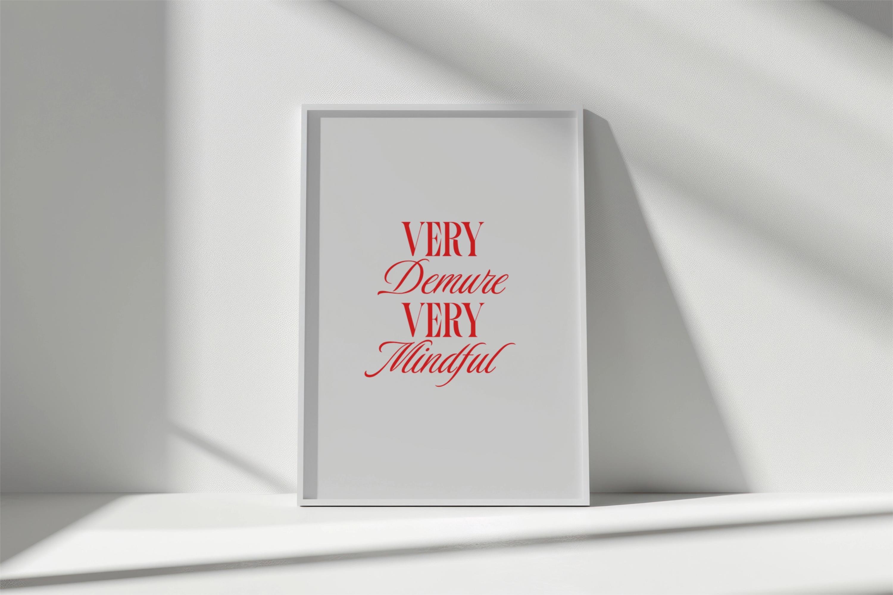 Ery Demure Very Mindful Art Print | Digital Download | Elegant Text ...