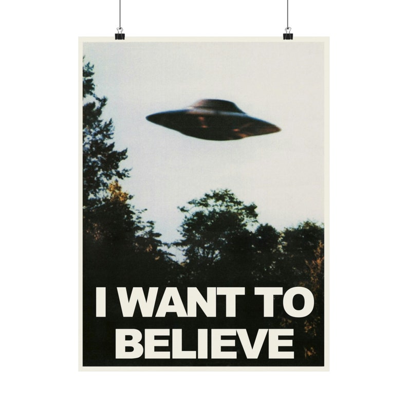 I Want to Believe X-files Poster Print - Vintage Sci-fi Art, UFO ...