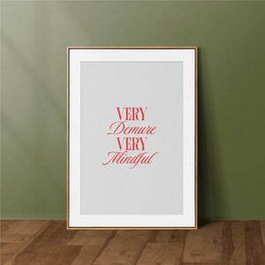 Ery Demure Very Mindful Art Print | Digital Download | Elegant Text ...