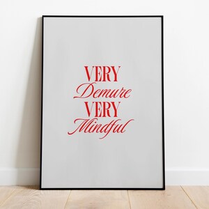 Ery Demure Very Mindful Art Print Digital Download Elegant Text Wall ...