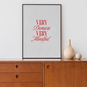 Ery Demure Very Mindful Art Print Digital Download Elegant Text Wall ...