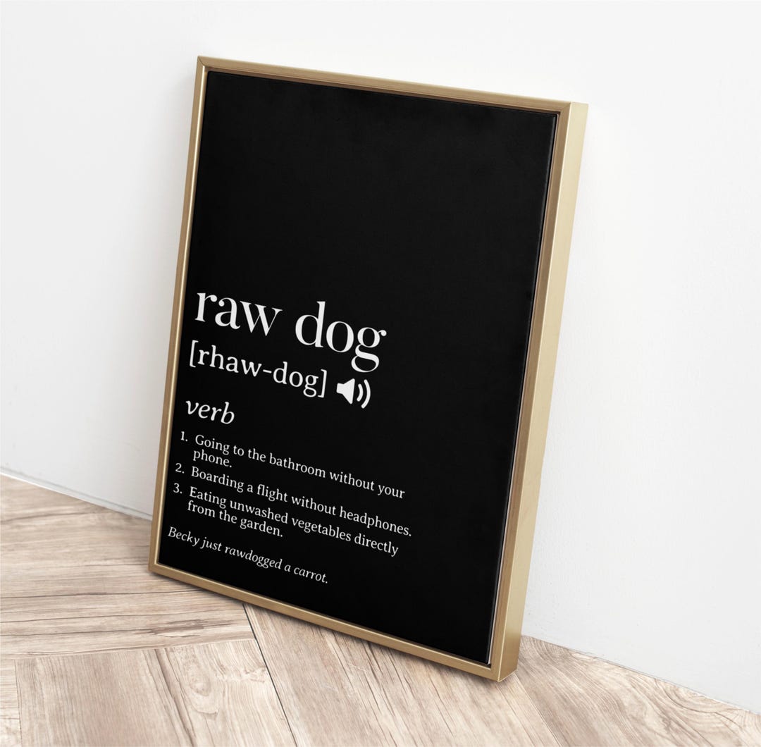 Funny "raw Dog" Definition Printable Wall Art - Modern Slang Digital ...
