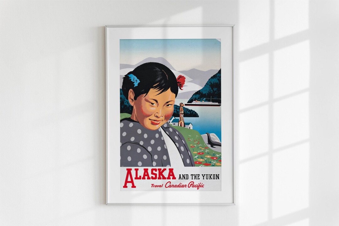 Vintage Alaska and Yukon Travel Poster, Canadian Pacific Railway Print ...