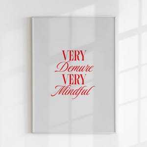 Ery Demure Very Mindful Art Print Digital Download Elegant Text Wall ...