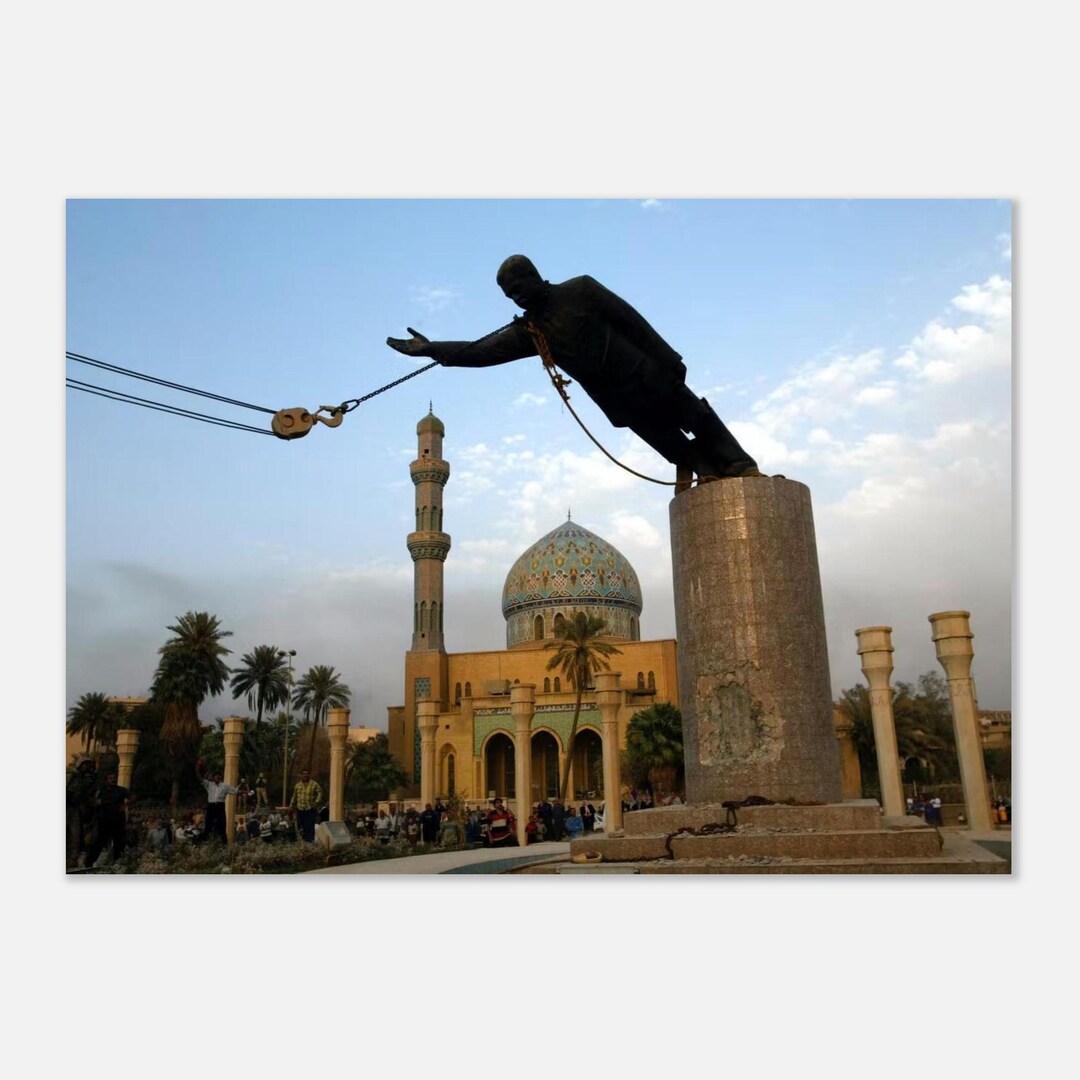 Saddam Hussein Statue Toppled in Firdos Square 2003 Matte Poster - Etsy