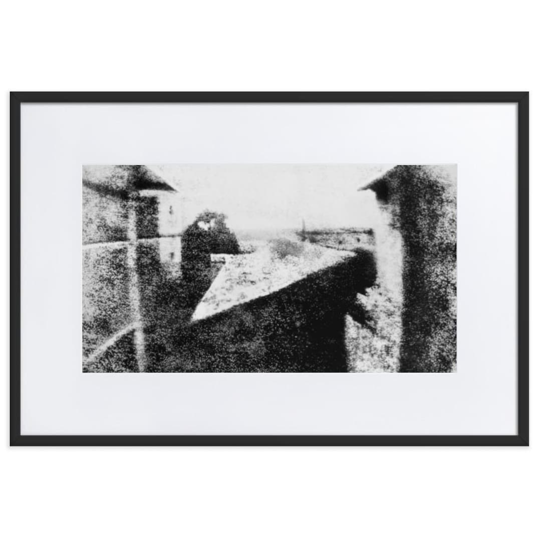 The First Photo Ever Taken (view From the Window at Le Gras) Framed ...