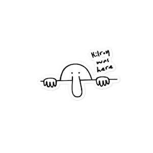 Kilroy Was Here Sticker - Etsy
