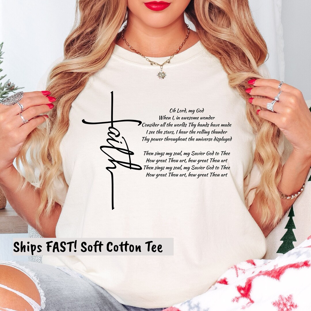 Christian Tshirt Faith Cross How Great Thou Art Religious Tee Gift for ...