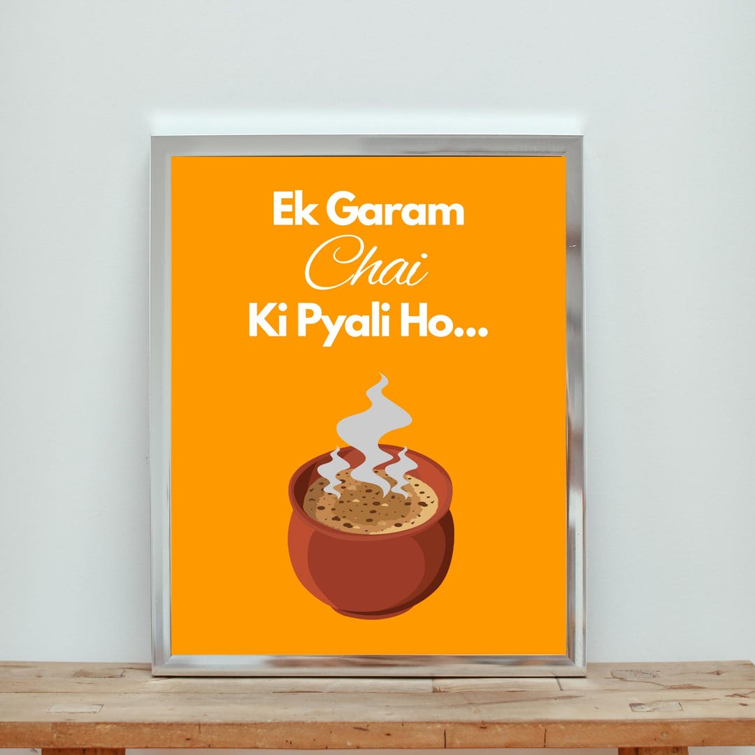 Ek Garam Chai Ki Pyali Ho Art Chai Wall Art, Bollywood Poster, Hindi ...