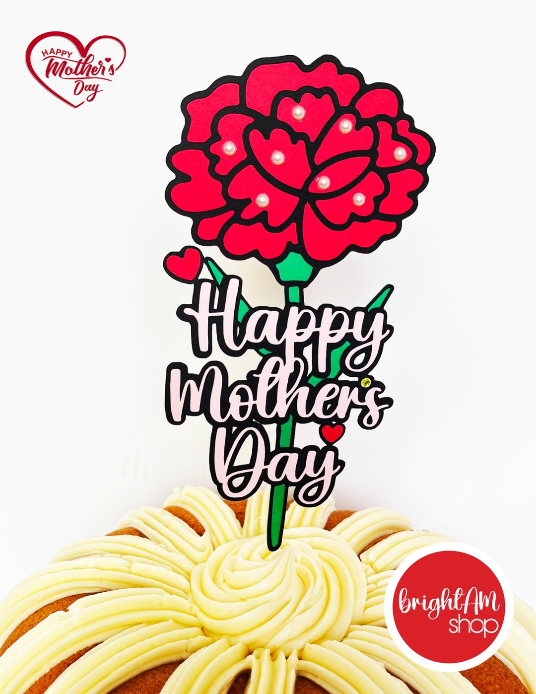 Happy Mother's Day / Flower Topper / Cake Topper / Mother's Day Cake ...