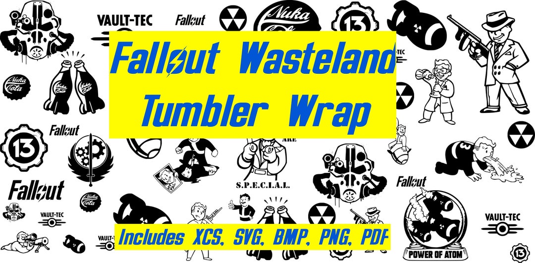 Fallout Tumbler Wrap .xcs, .pdf, .svg, .bmp, .jpg - Etsy