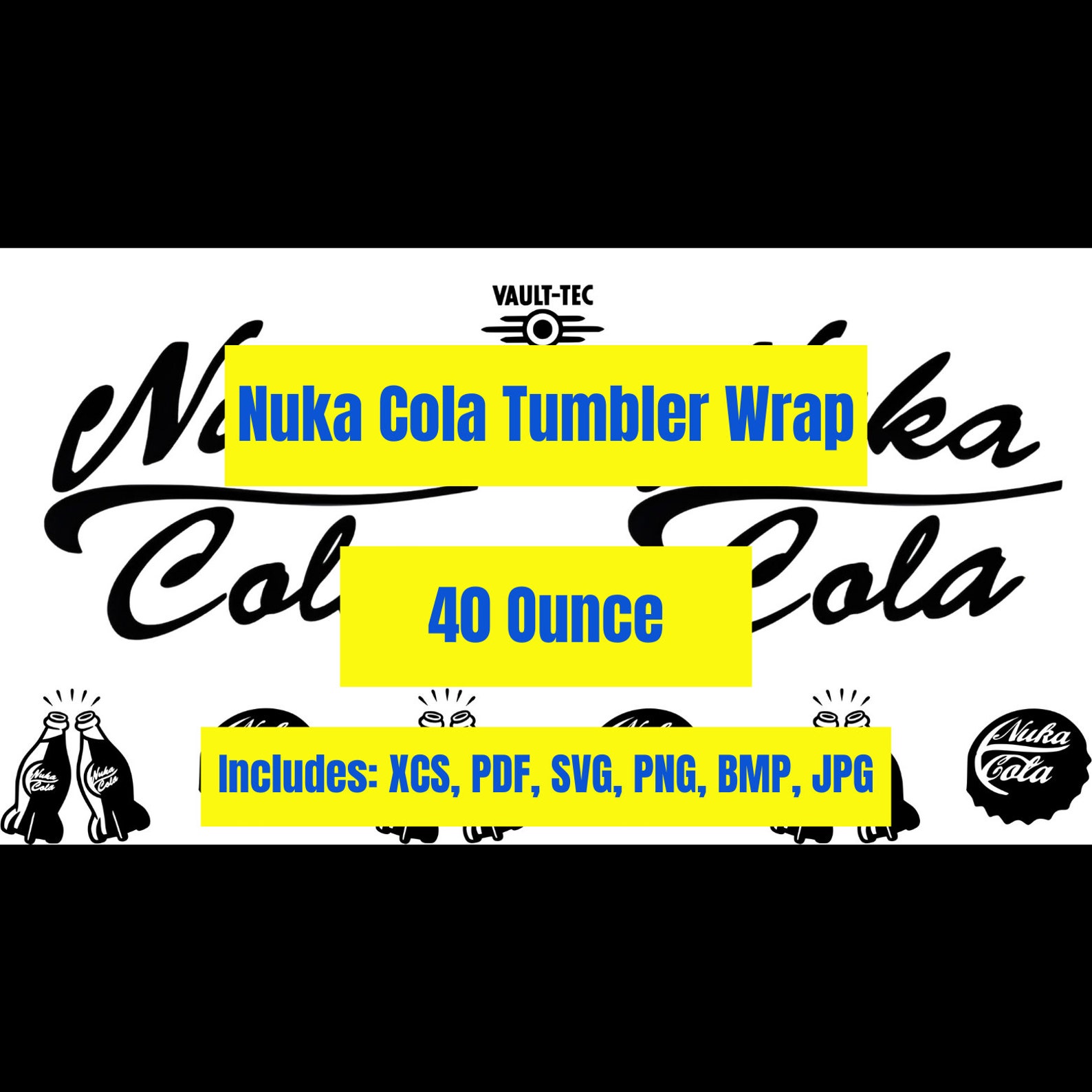 Fallout Nuka Cola 40 Oz Tumbler Wrap Laser Engraving Files xcs, Png ...