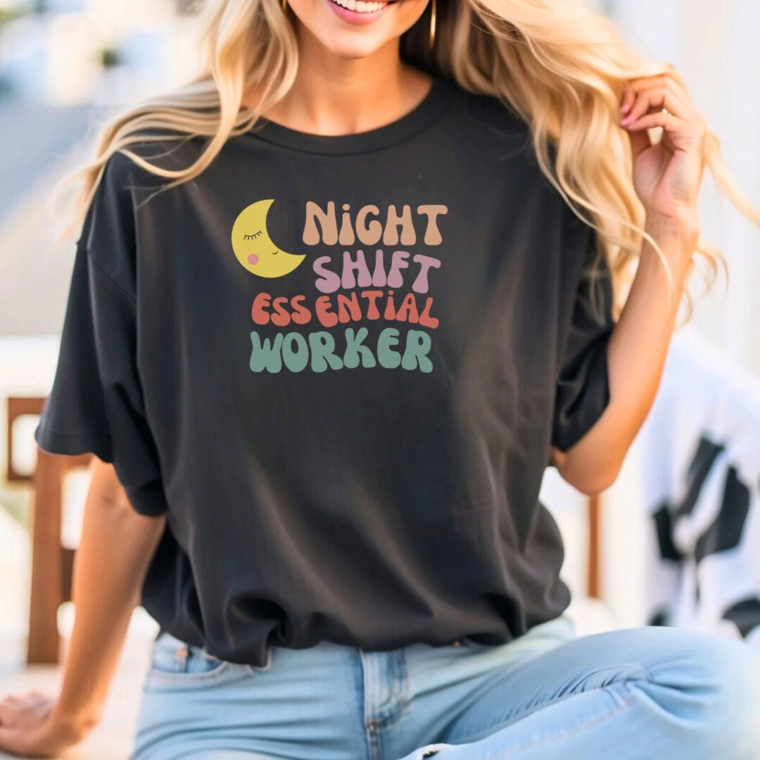 Night Shift Shirt | Essential Worker Shirt | Night Shifter Era Shirt ...