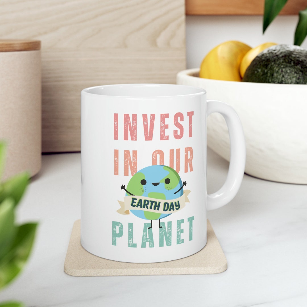 Earth Day Mug, Nature Lover Mug, Save the Planet, Activist Coffee Mug ...