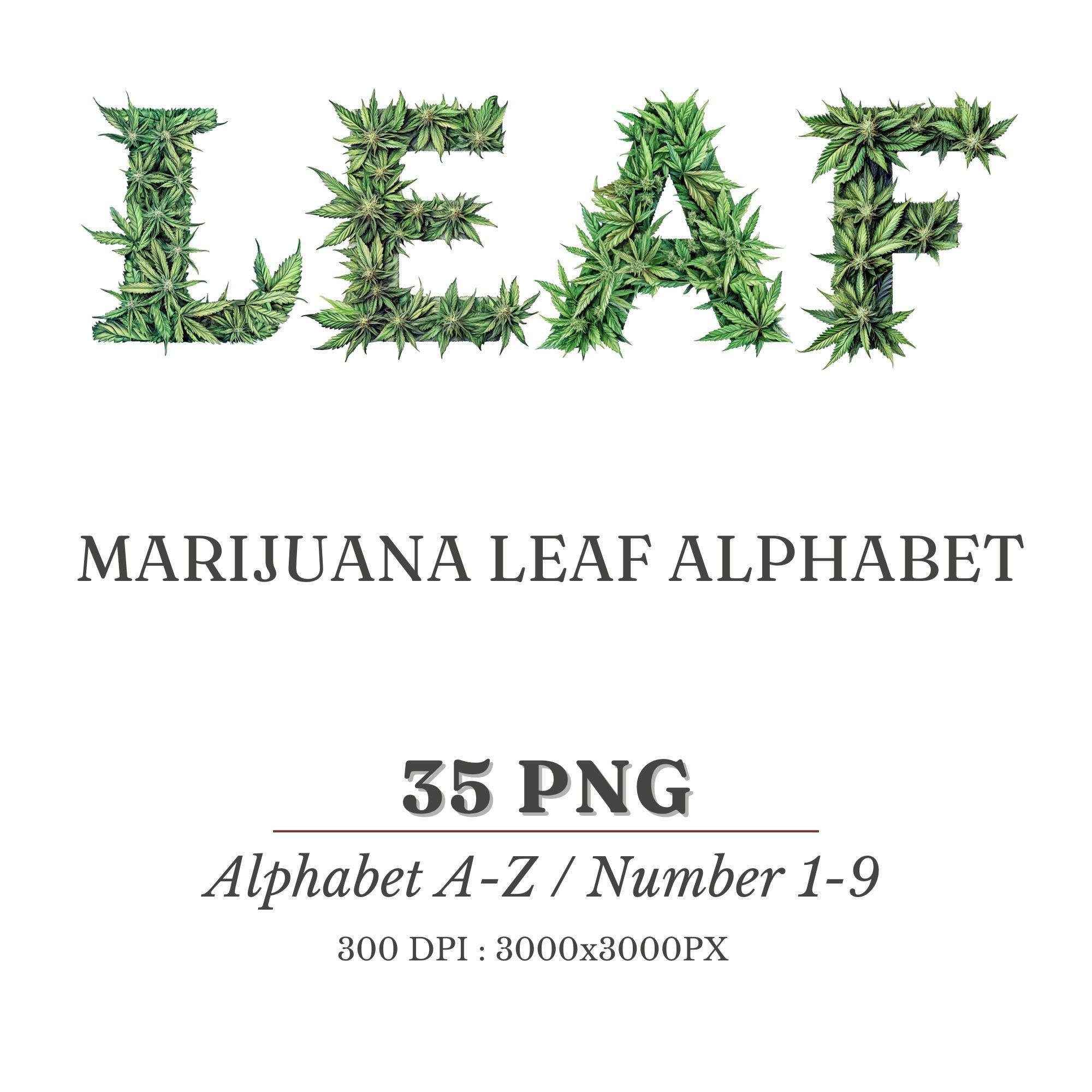 Marijuana Leaf Alphabet A-Z & Numbers 1-9 Clip Art, Cannabis Leaves ...