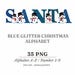 Blue Glitter Alphabet Clipart A-Z , 0-9 Snowman Design Christmas Clip ...