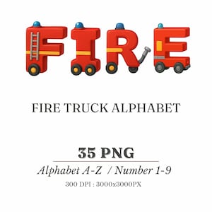 Fire Truck Alphabet: A-Z & 1-9 PNG, Firefighter Theme (digital Download ...