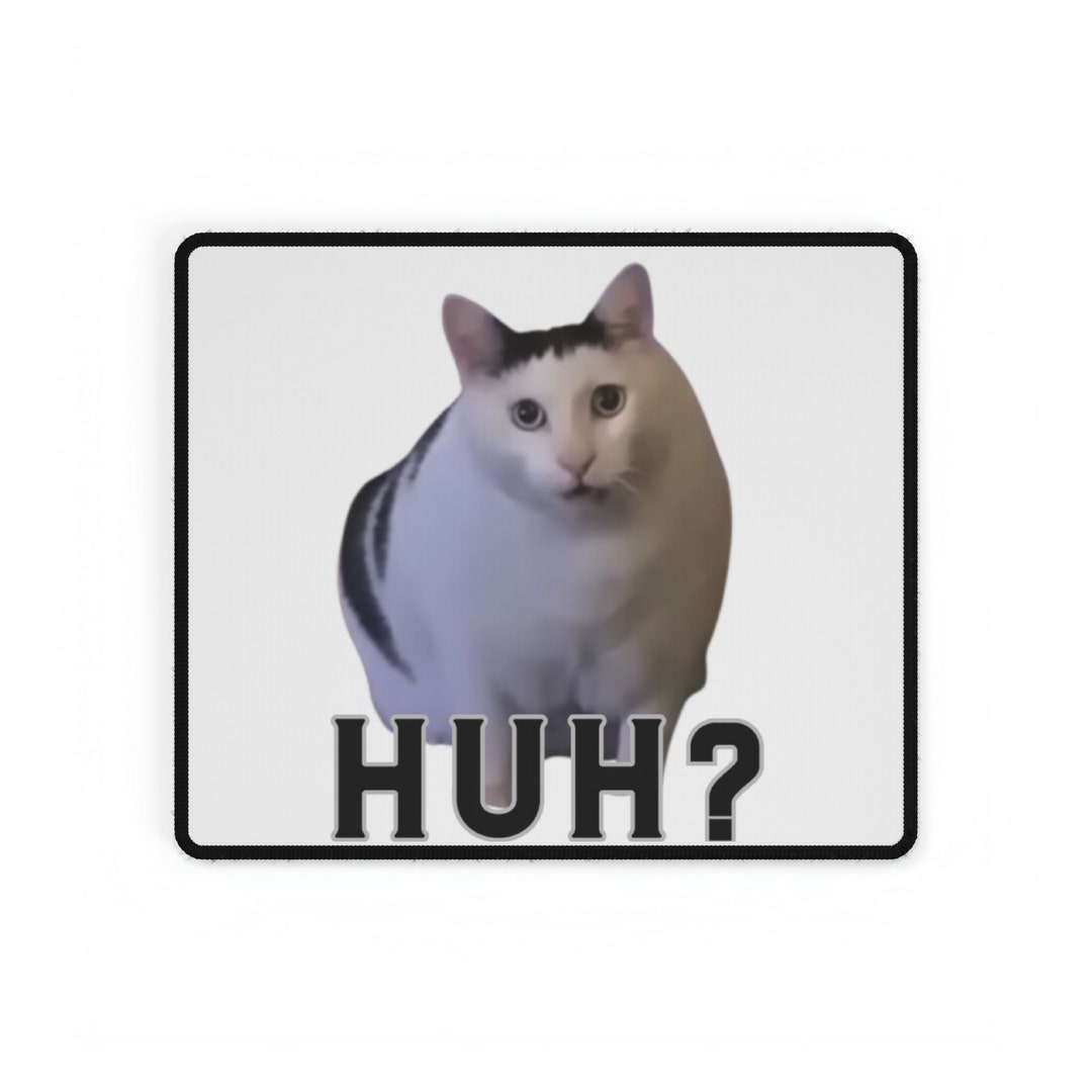 Huh Cat Meme Desk Mats Huh Cat Meme Desk Mats, Memes From Instagram ...