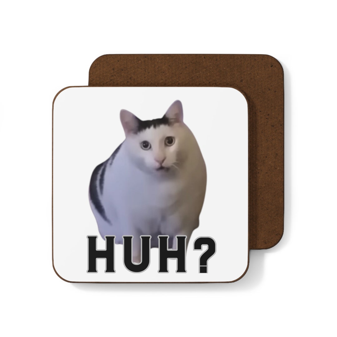 Huh Cat Funny Meme Hardboard Back Coaster From Instagram Twitter and ...