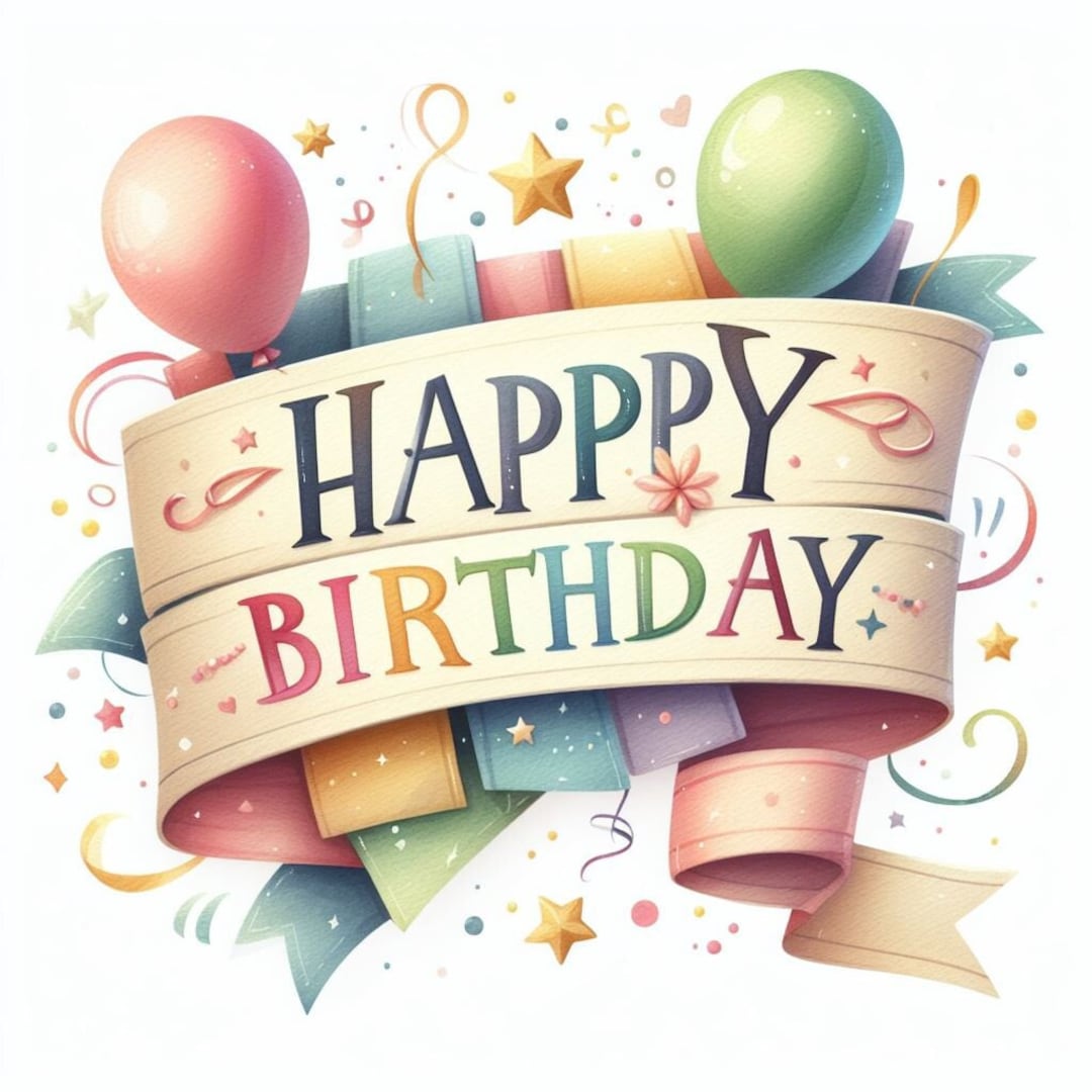 Balloons Party Happy Birthday and Watercolour Happy Birthday Sign and ...