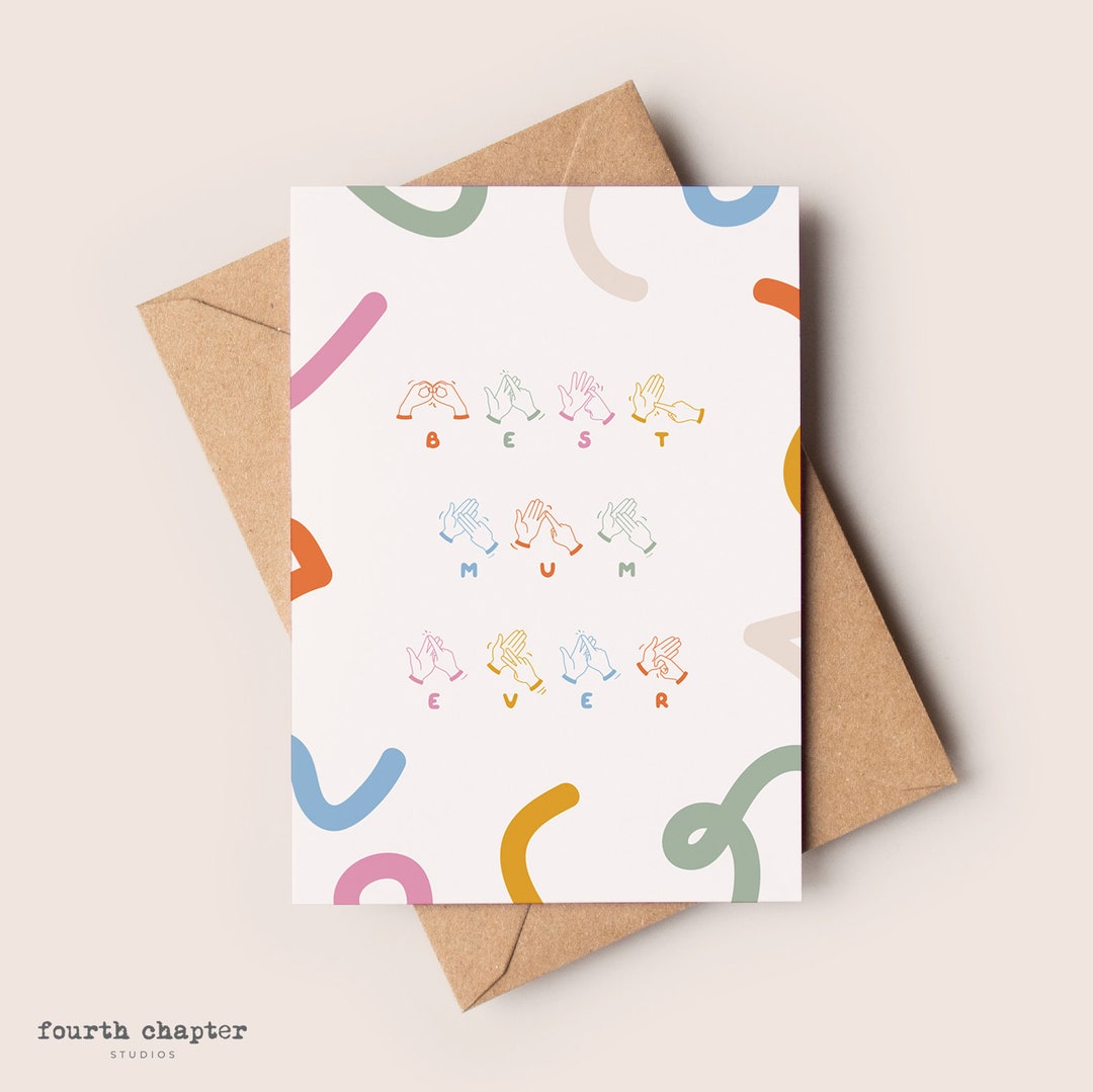 Best Mum Ever British Sign Language BSL Greeting Card A6 Size, Perfect ...