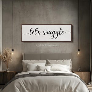 LET'S SNUGGLE Master Bedroom Above Bed Wall Decor, Guest Room Sign ...