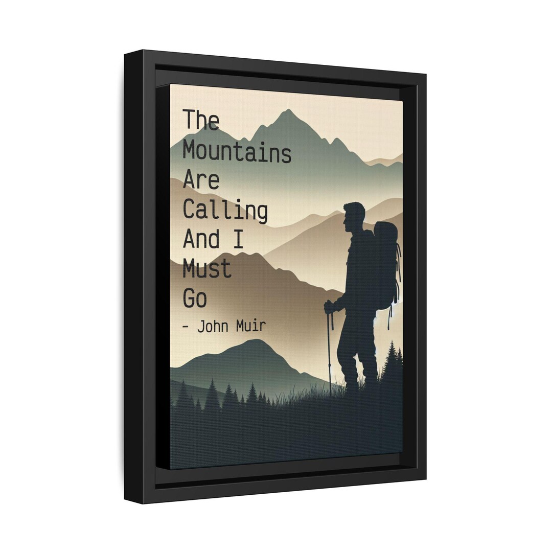 Adventure Quote Wall Art - the Mountains Are Calling, Framed Canvas ...