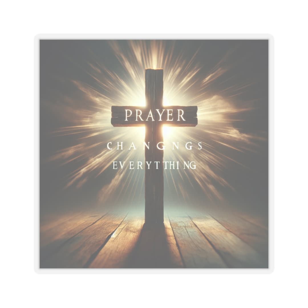 Prayer Changes Everything Sticker, Prayer Sticker, Bible Sticker ...