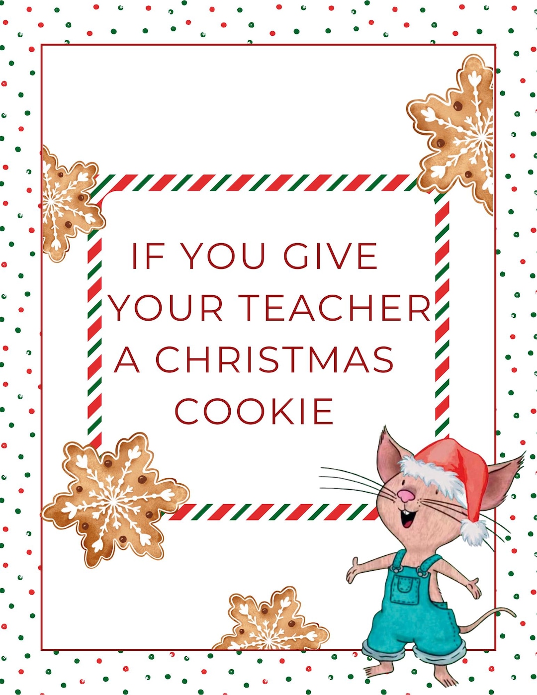 If You Give Your Teacher a Christmas Cookie! Editable Digital Download ...