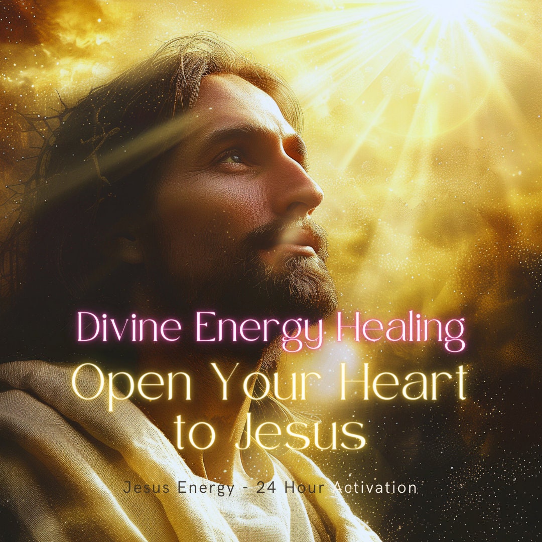 Jesus Healing: Open Your Heart to Jesus for Love & Guidance, Reconnect ...