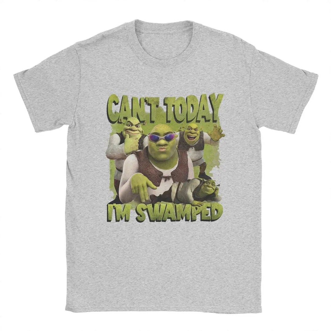 Can't Today I'm Swamped T-shirt Shreks Men Vintage Tee Shirt Round Neck ...